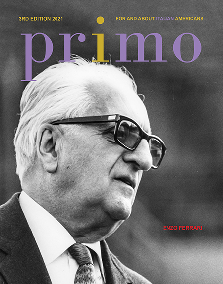 PRIMO Magazine, For and About Italian Americans.